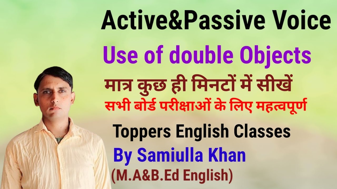 Active&Passive Voice Use of double Objects Toppers English Classes ...