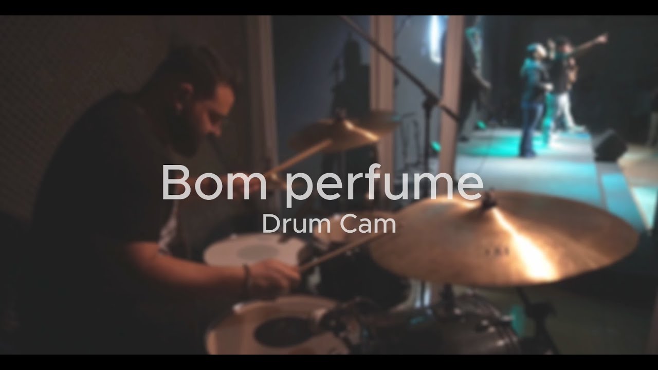 Bom perfume | Drum cam - YouTube