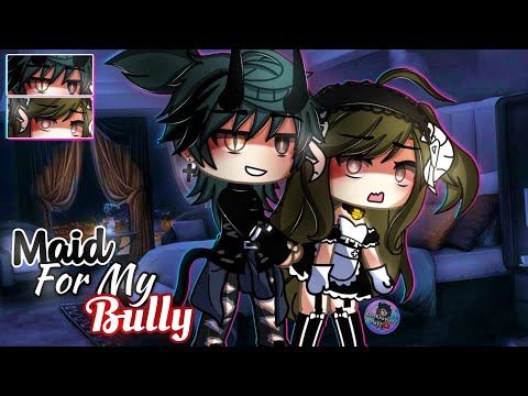 𝑴𝒂𝒊𝒅 For My 𝐁𝐮𝐥𝐥𝐲 | GLMM / GCMM | Gacha Life Mini Movie