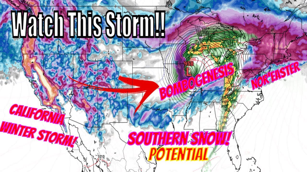 Powerful Storms Coming, Potential Southern Snow Storm, Nor'easter and ...