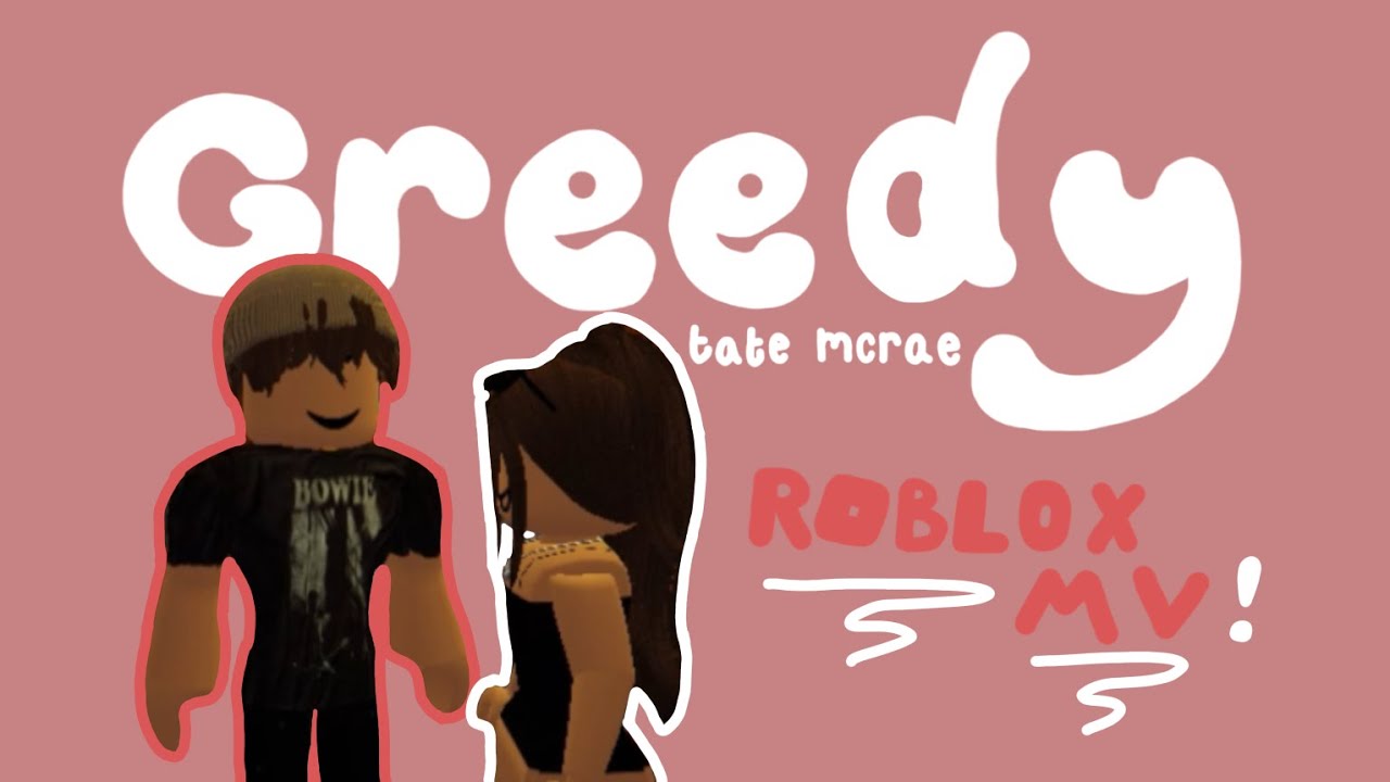 greedy- tate mcrae (roblox music video) - YouTube