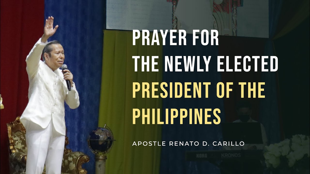 Prayer For The Newly Elected President of The Philippines - YouTube