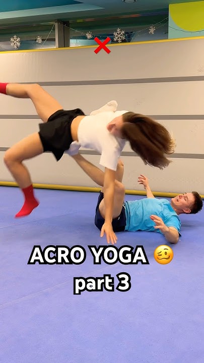 ACRO YOGA CHALLENGE 3.0 🤣| can we repeat the pose #challenge #sport #gym #funny #foryou #shorts ...