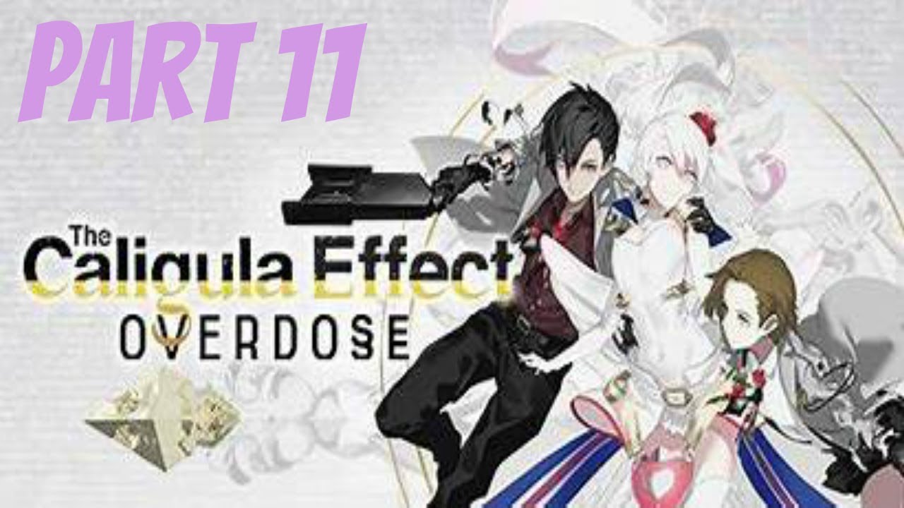 The Caligula Effect: Overdose Full Game Walkthrough Part 11 - YouTube