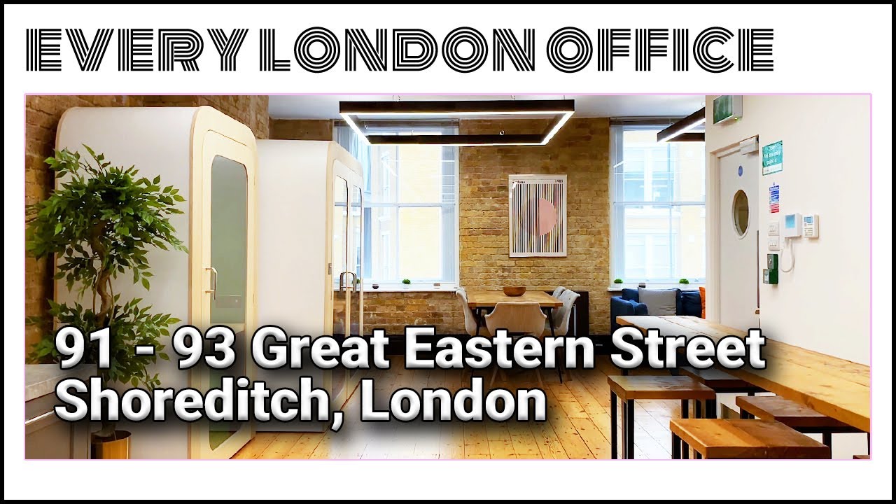 91-93 Great Eastern Street, Shoreditch, London EC2A 3HZ # ...