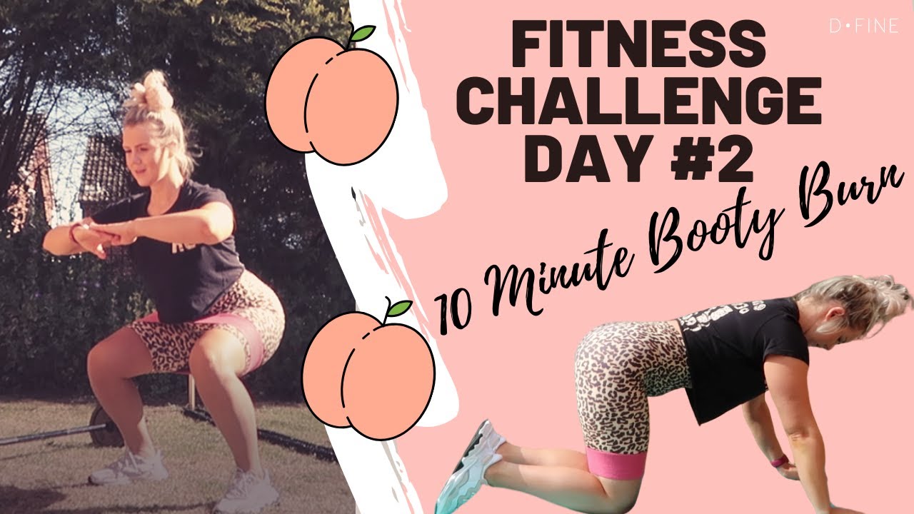 Fitness Challenge Day 2 10 Min Booty Workout Youtube