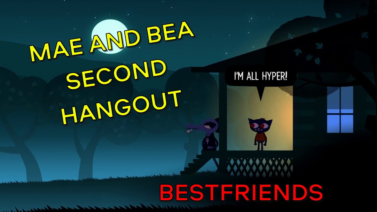 NIGHT IN THE WOODS MAE AND BEA SECOND HANGOUT - YouTube
