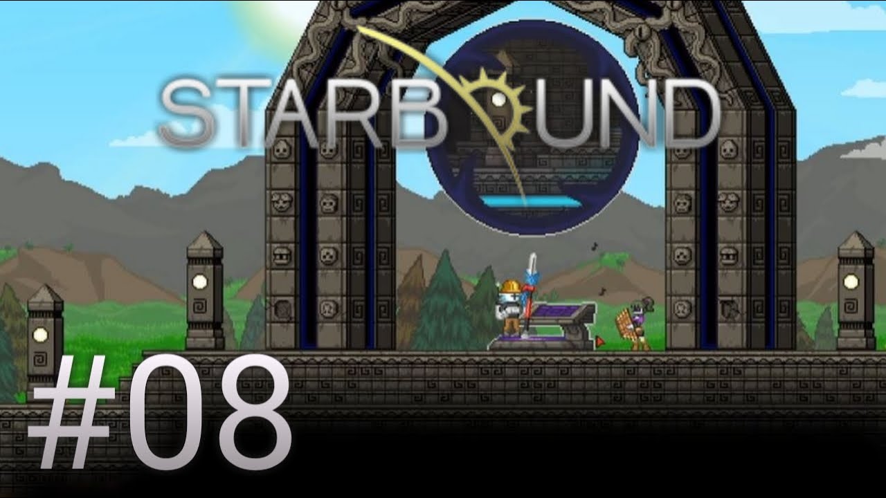 STARBOUND #08 * Portale in neue Welten - YouTube