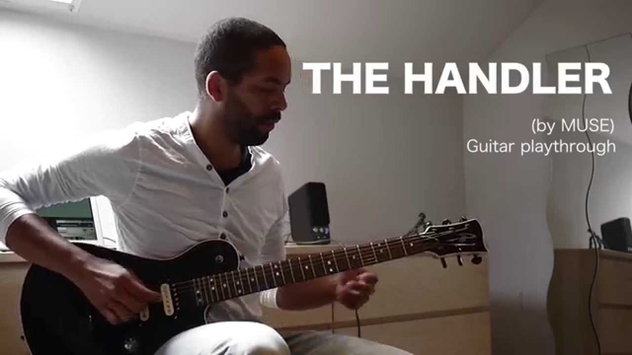 MUSE - The Handler - Guitar Cover - Instrumental - YouTube