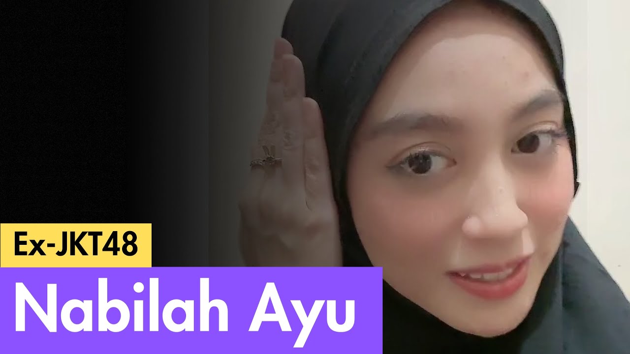 [Live TikTok] Nabilah Ayu Ex-JKT48 - 18 Mei 2024, 00:54 WIB - YouTube