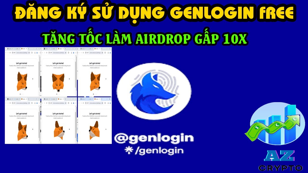 Hướng Dẫn Đăng Ký Sử Dụng Genlogin - Tăng Tốc Độ làm Airdrop Cả 10 Lần ...