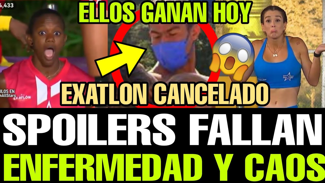 😱 SPOILERS FALLAN ¿EXATLON CANCELADO? ELLOS GANAN HOY Exatlon All STAR ...