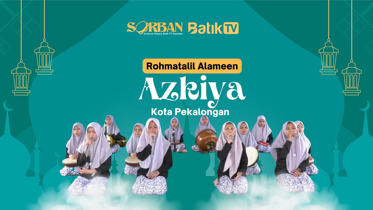 Azkiya - Rohmatalil Alameen - YouTube