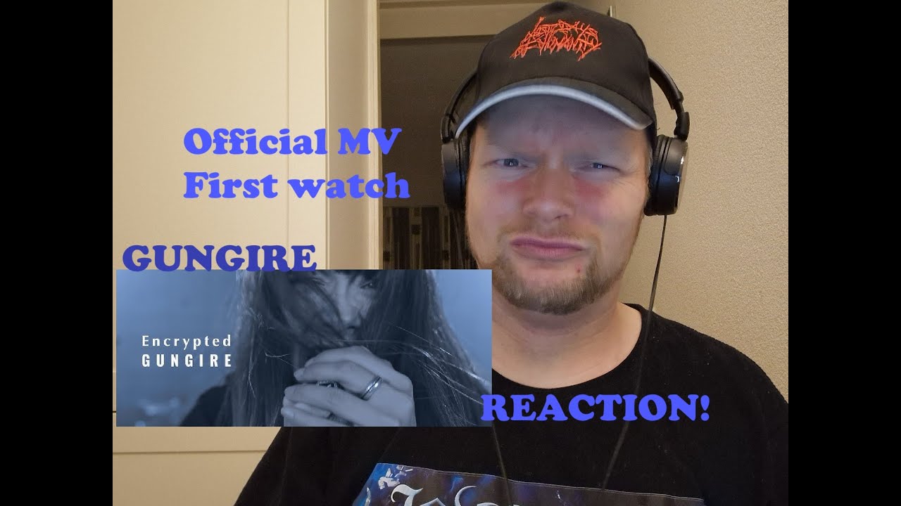 Gungire - Encrypted | Reaction! - YouTube