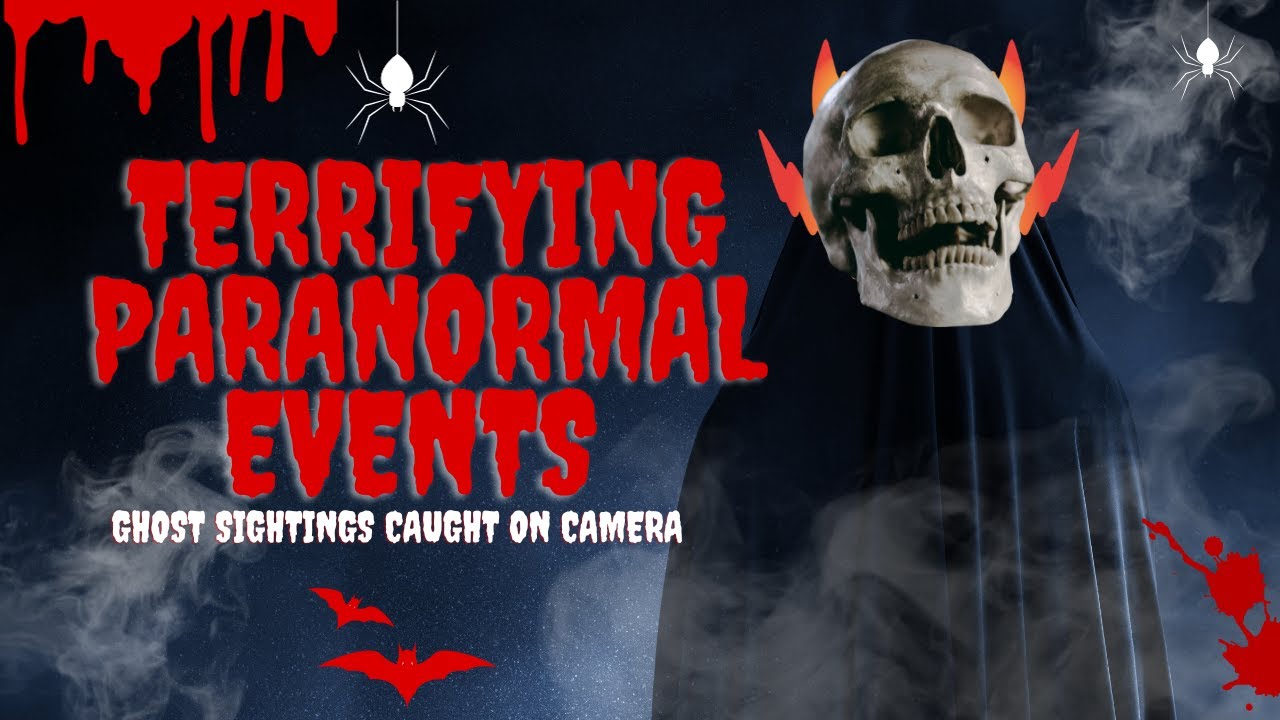 Top 10 Terrifying Paranormal Events That'll SPOOP YA ! - YouTube