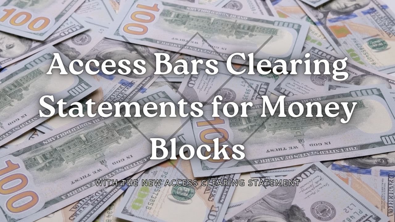 Access Bars Clearing Statements for Money Blocks (With the new Access ...