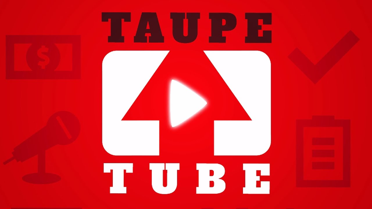 Les chaines Youtube au TOP - TaupeTube #1 - YouTube
