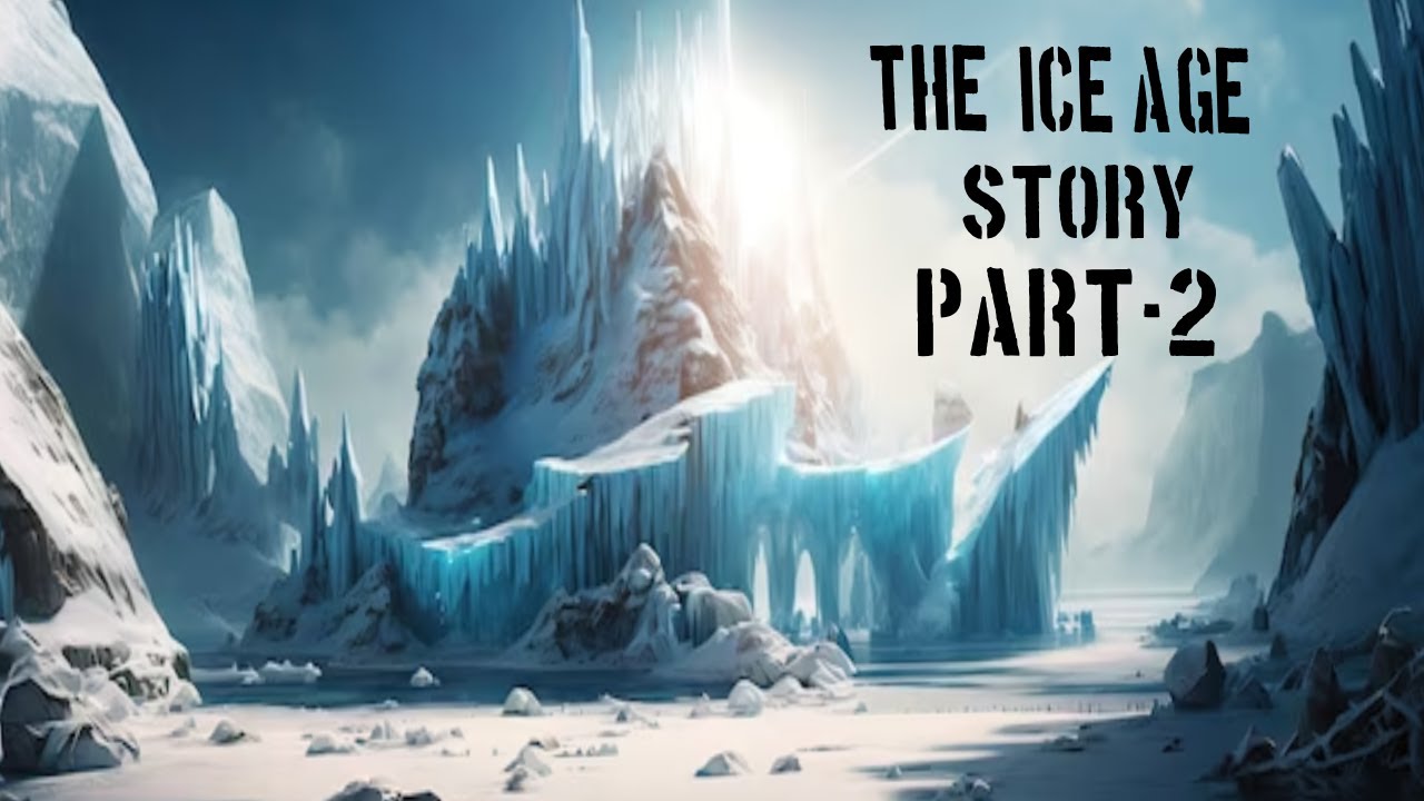 the story of the ice age PART-2(SURVIVAL) II storytelling - YouTube