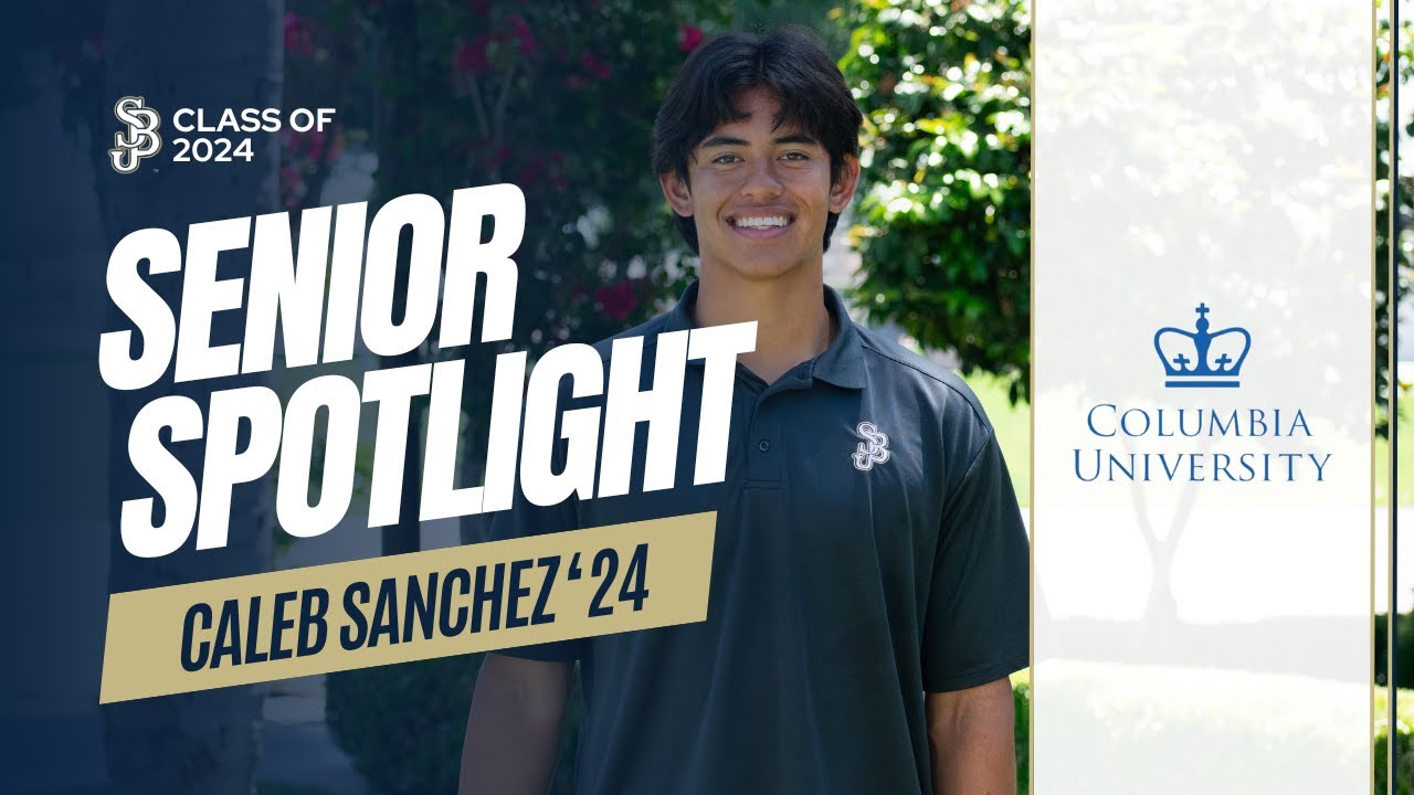 Senior Spotlight: Caleb Sanchez '24 (Columbia University) - YouTube