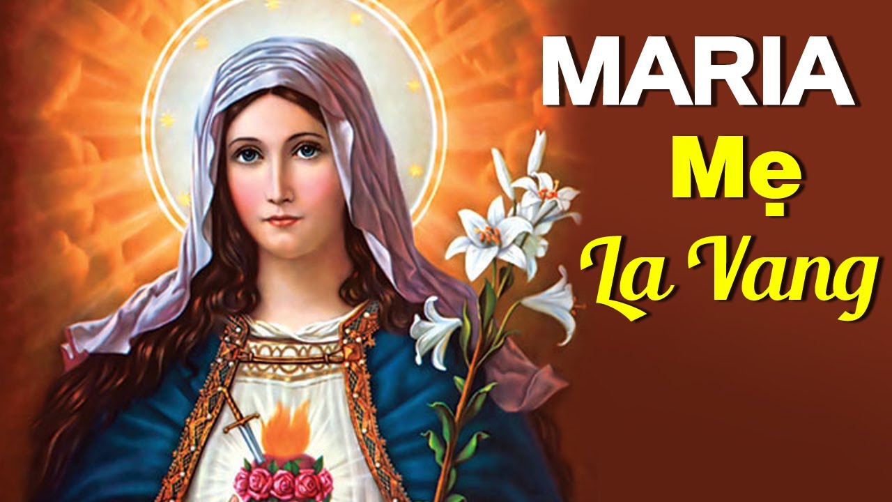 Maria Mẹ La Vang - Nguyễn Hồng Ân ft Tuyết Mai | Nhạc Thánh Ca Mẹ Maria ...