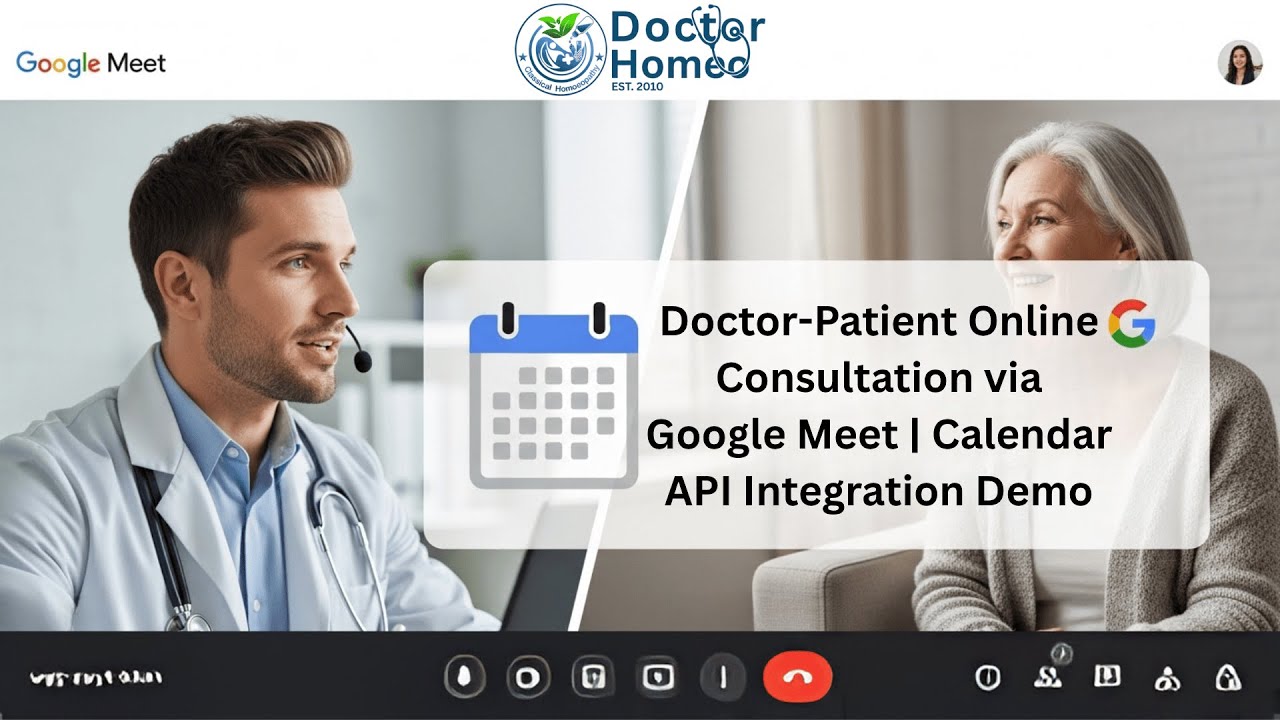 Doctor-Patient Online Consultation via Google Meet | Calendar API ...