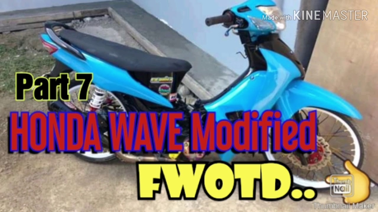 Part 7 HONDA WAVE Modification Series.. 🇳🇱🇵🇭🛵🚦New Set up and Ideas ...