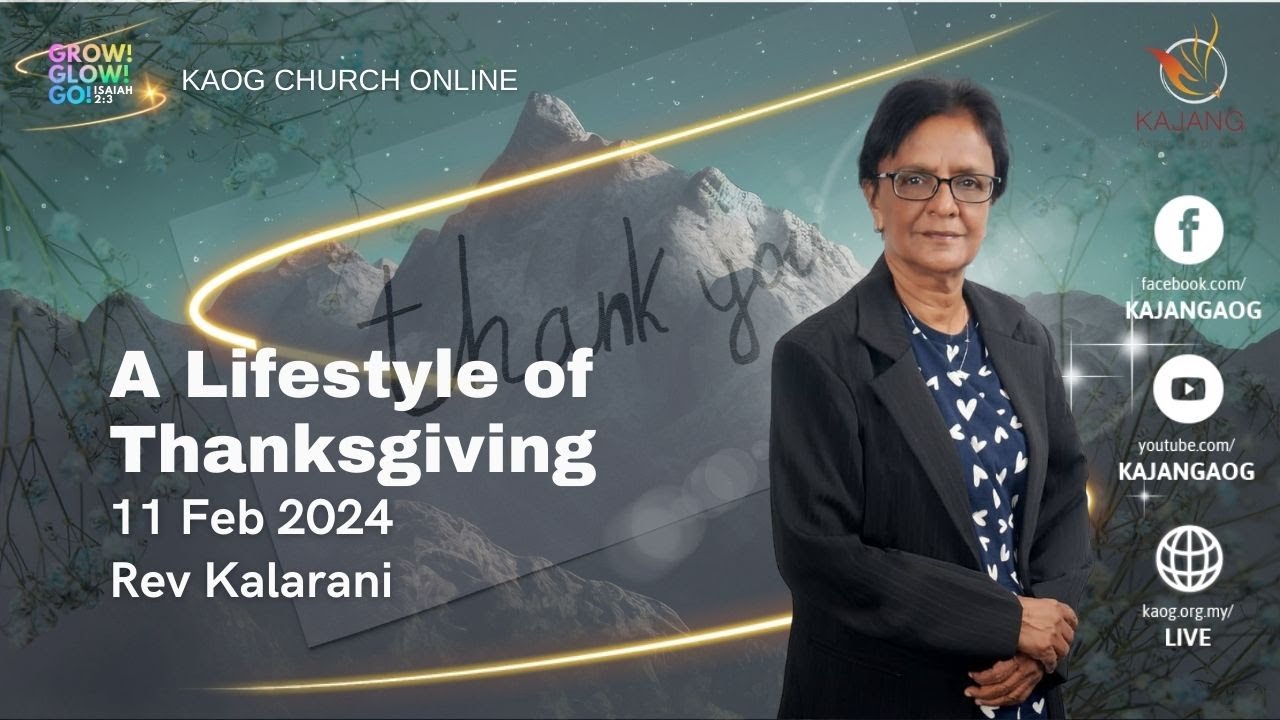 (English Service) 11 Feb 2024 : The Lifestyle of Thanksgiving / Rev ...