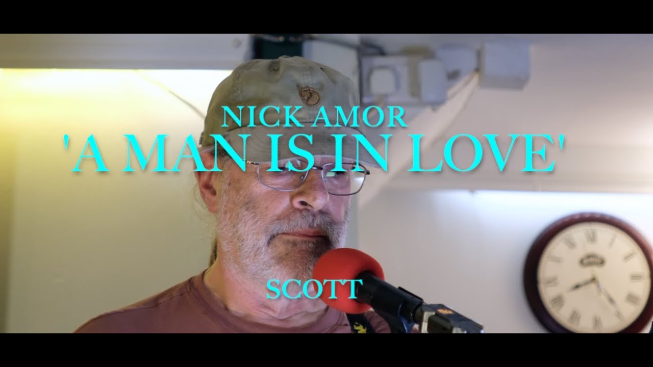 Nick Amor - 'A Man is in Love' - YouTube