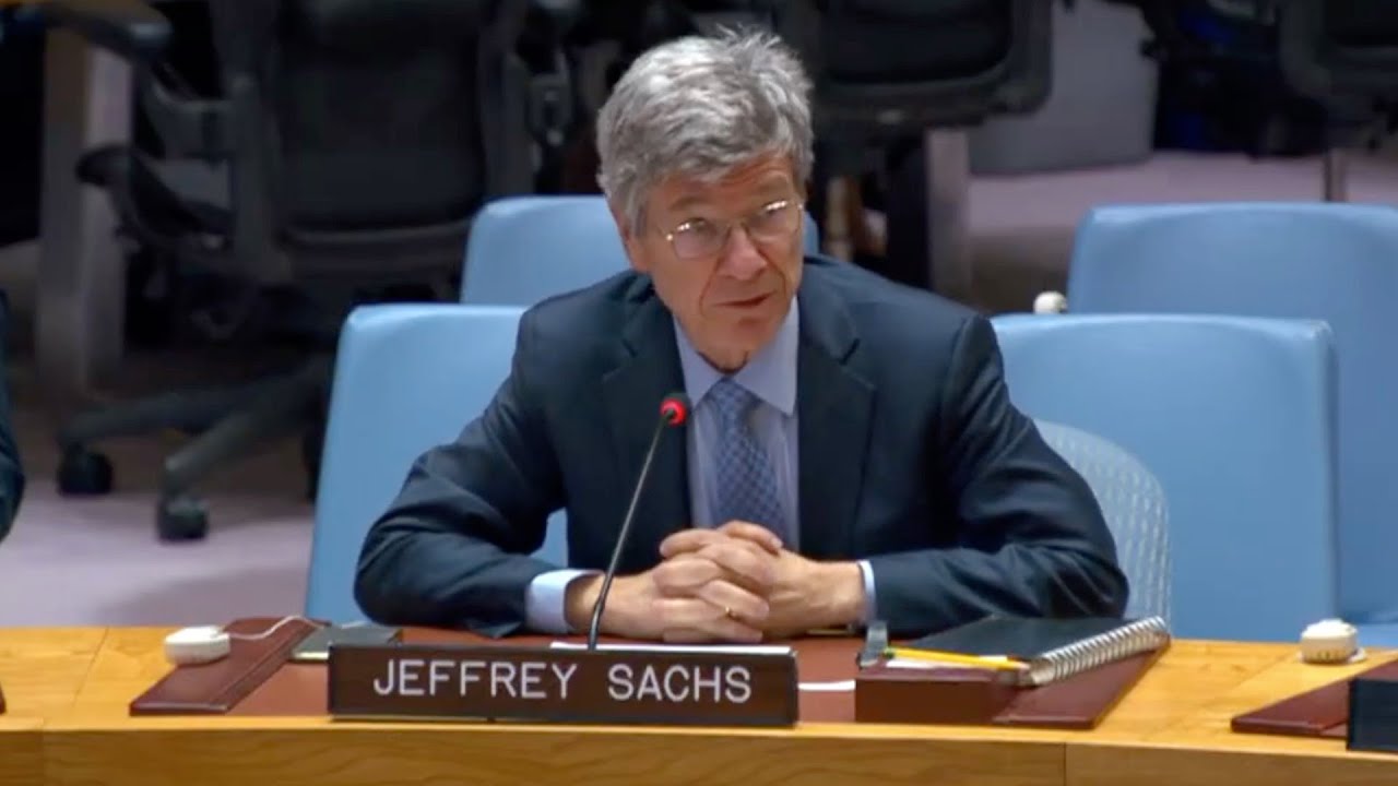 Jeffrey Sachs addresses the UN Security Council on the wars in ...