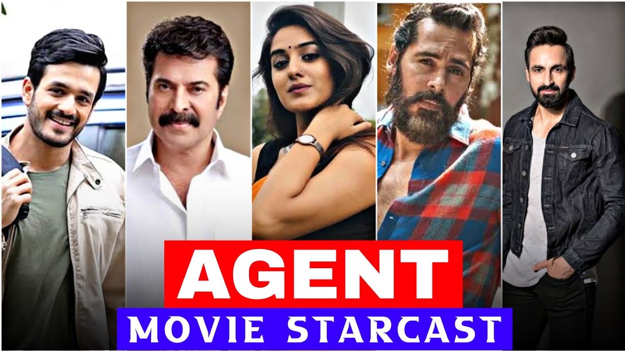 Agent Movie starcast | Agent cast name | Agent actors & actress real ...