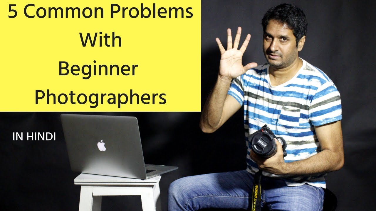 5 Common problems with beginner photographers - YouTube