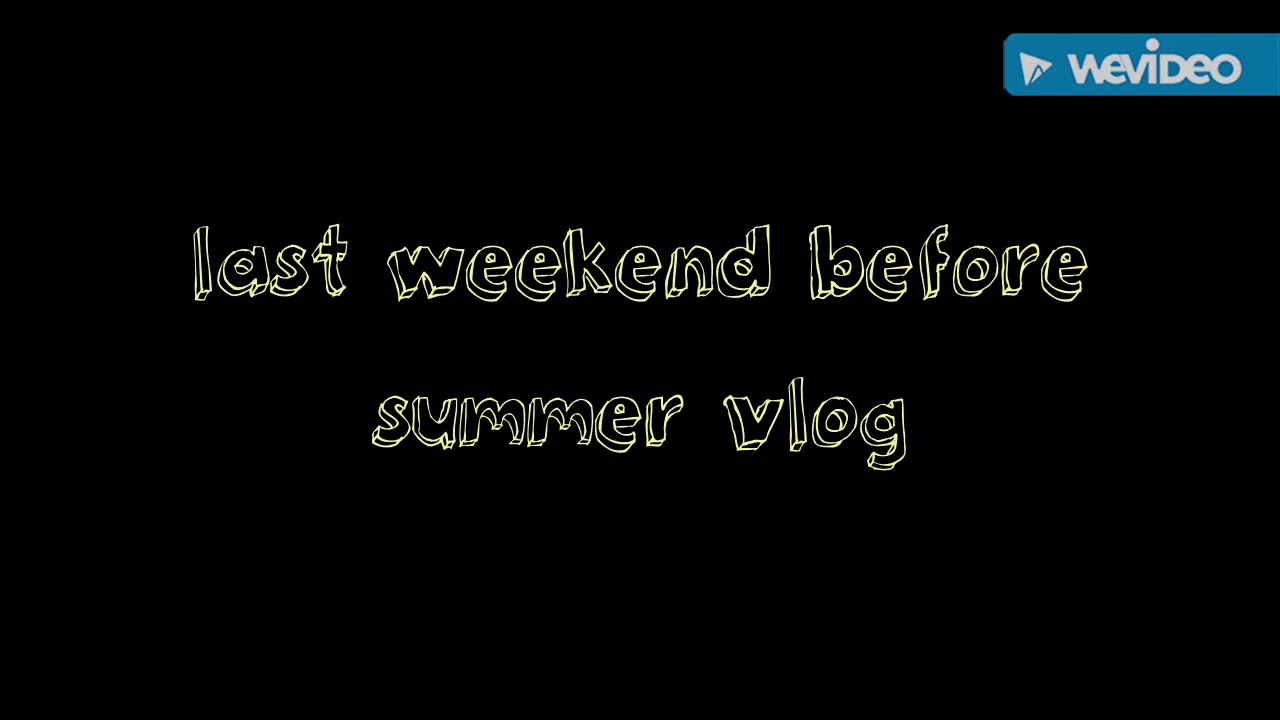 Last weekend before summer vlog - YouTube