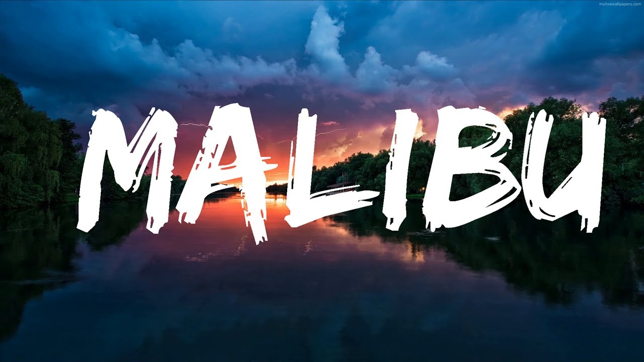 Miley Cyrus - Malibu (Lyrics) Lyrics Video - YouTube