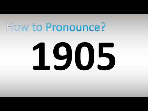 How to Pronounce 1905
