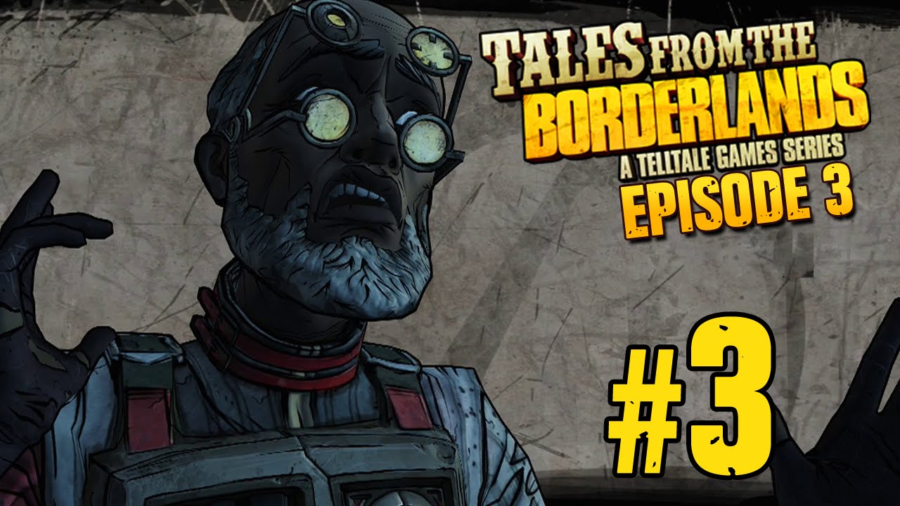 Tales from the Borderlands: Episode 3 - Gameplay Walkthrough (Part 3 ...