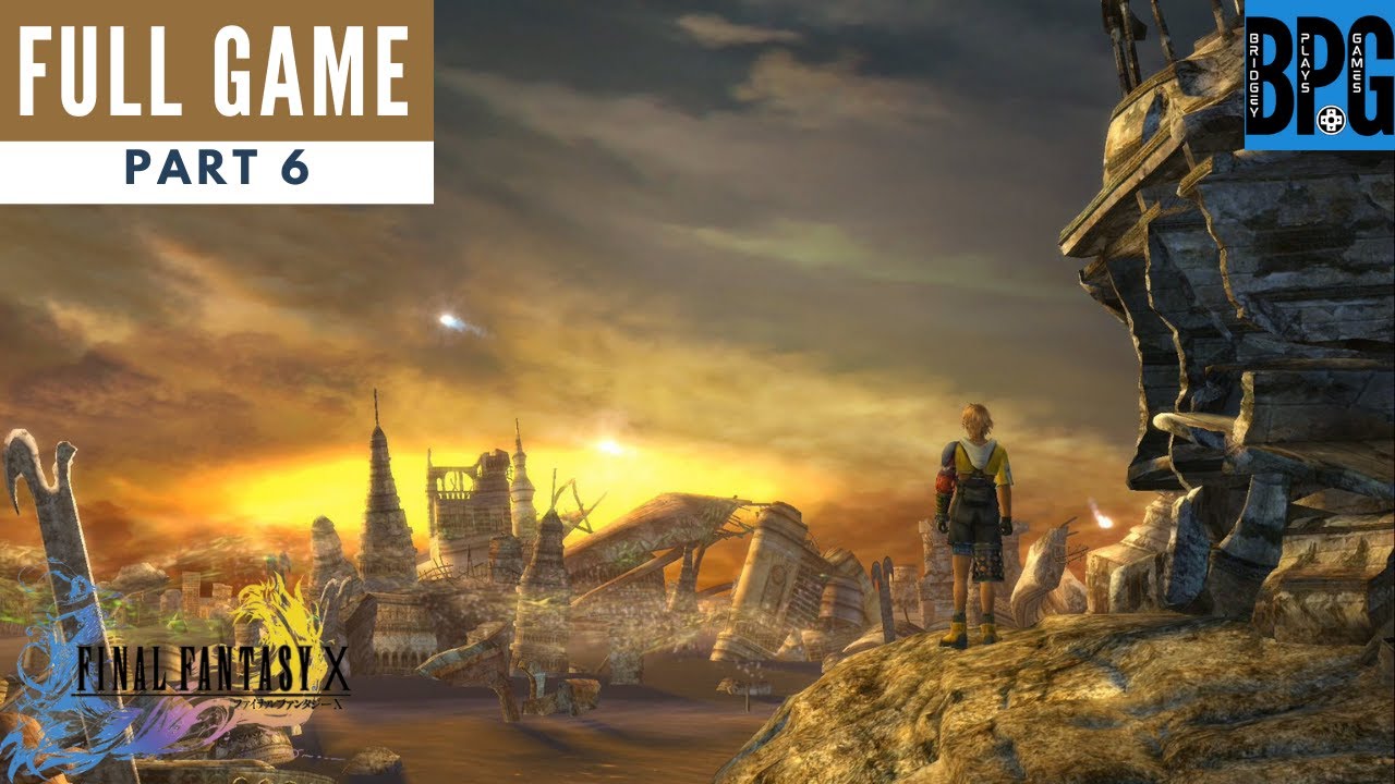 Final Fantasy X - Full Game Walkthrough Part 6 - Calm Lands, Mount ...