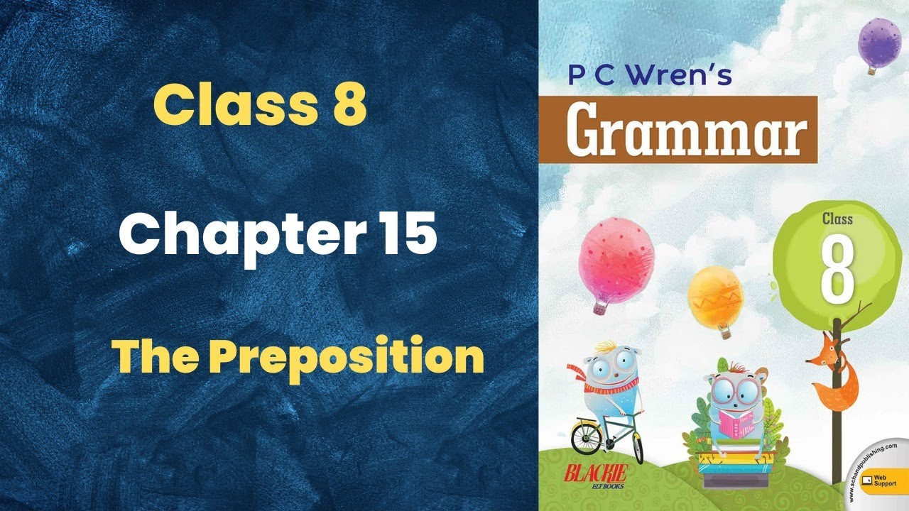 Cracking the Code: The Preposition in PC Wren's Grammar || Class 8 ...