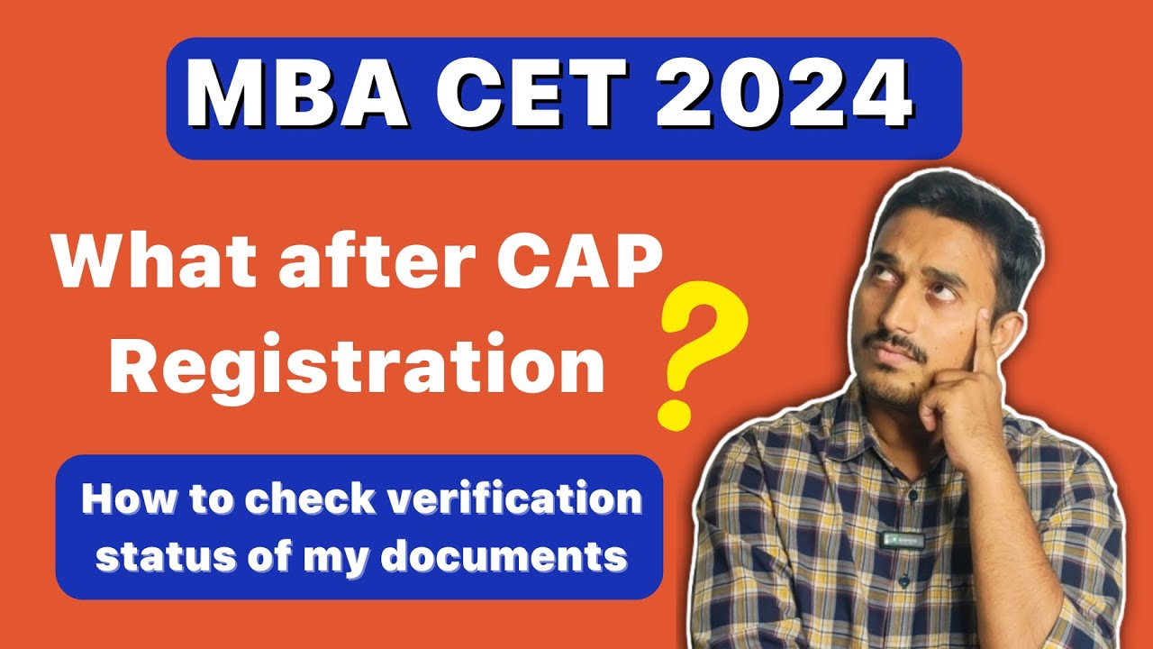 MBA CET 2024-What after CAP Registration is completed? How to check ...