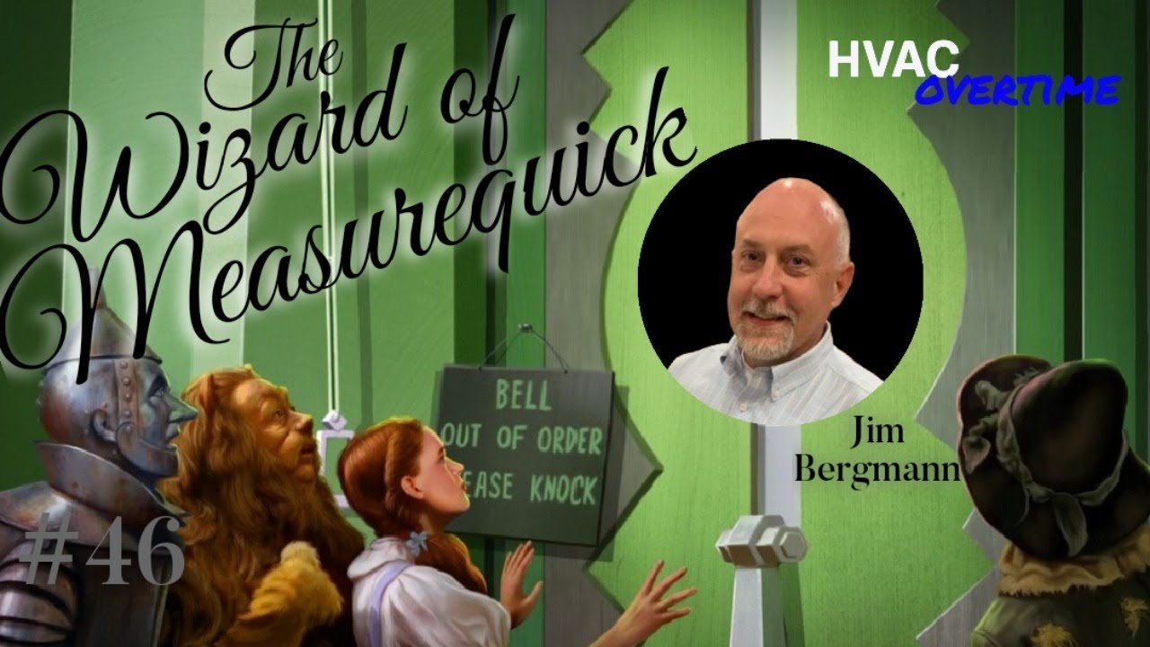 HVAC Overtime #46 Jim Bergman MeasureQuick - YouTube