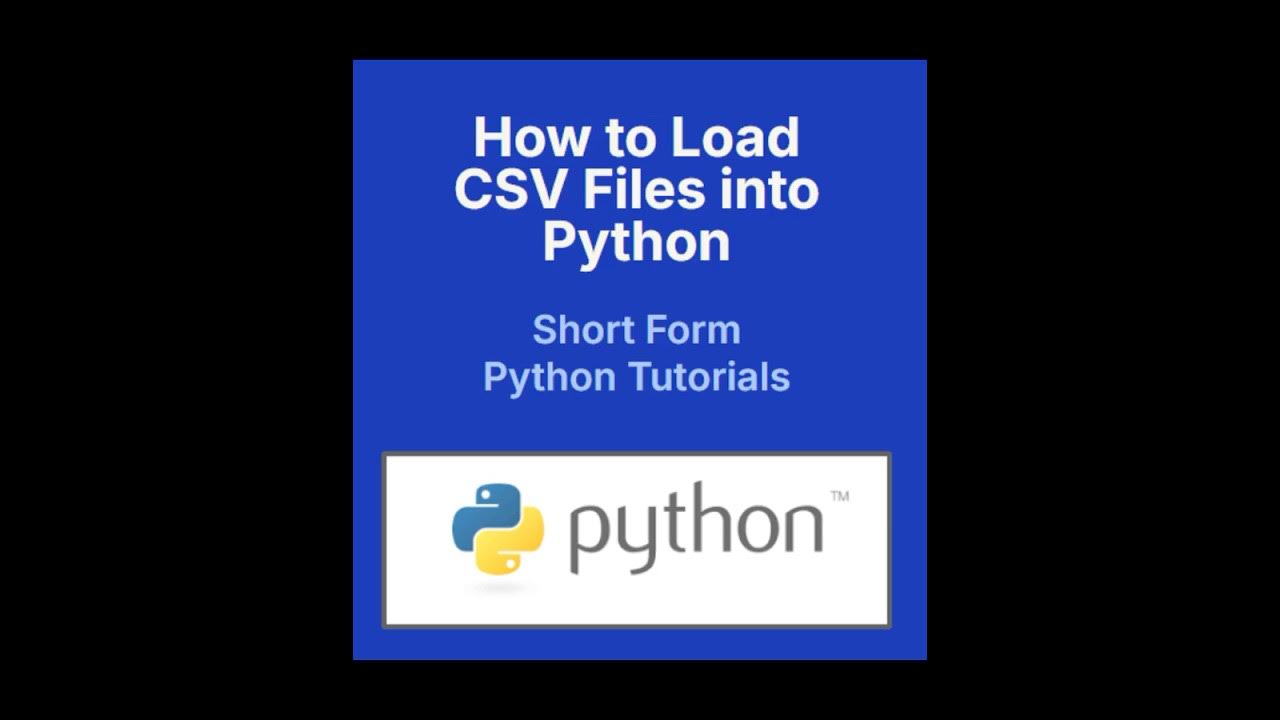 How to Load CSV Files (Comma-Separated Values) into Python (in under 45 seconds) - YouTube