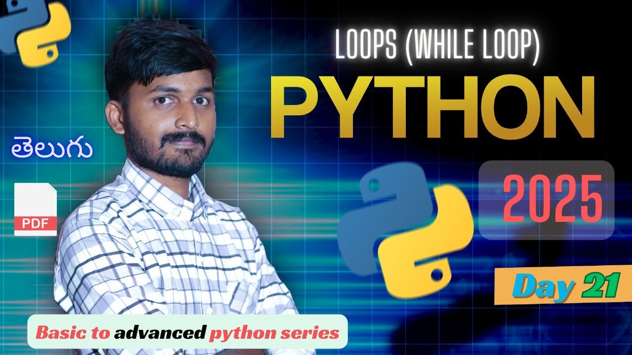 Day 21 Python Series Introduction To Loops And While Loop With Examples Python Tutorial