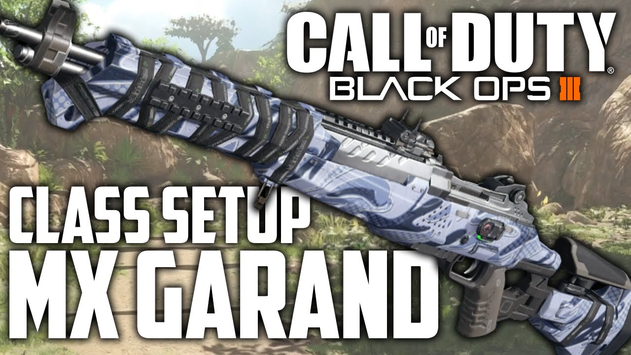MX GARAND CLASS - TWO SHOT MONSTER (COD: Black Ops 3) - YouTube
