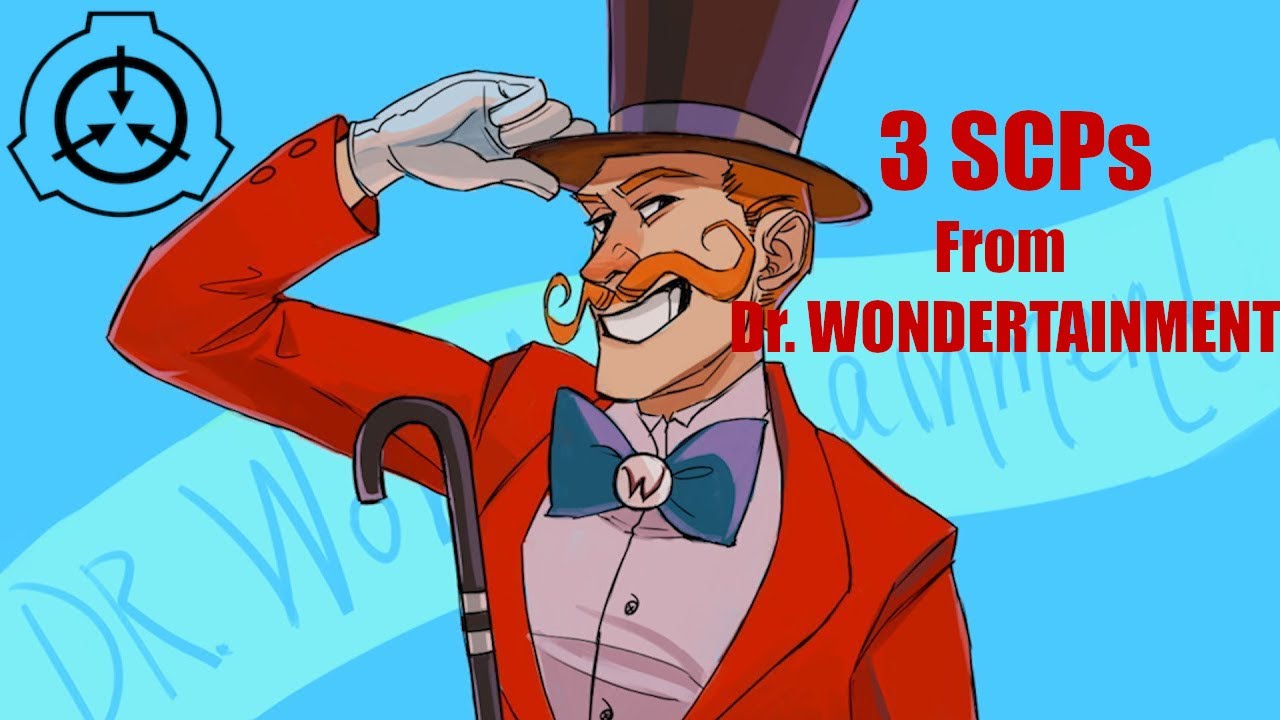 3 SCPs From Dr. Wondertainment! | SCP Files - YouTube