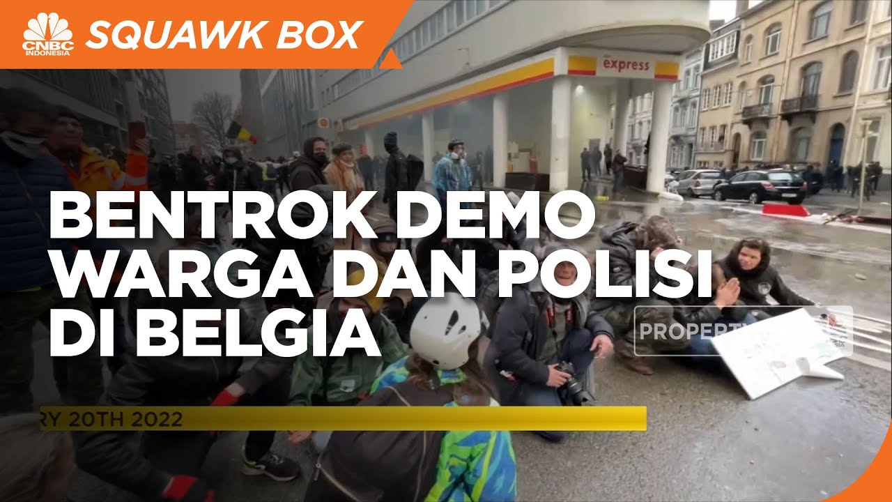 Bentrok Demo Warga dan Polisi di Belgia - YouTube