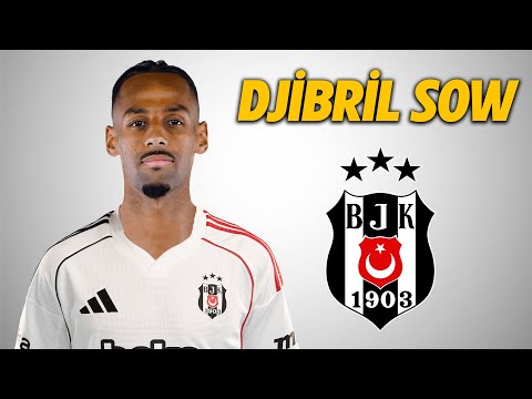 Djibril Sow ● Welcome to Beşiktaş ⚫⚪ 2026 🇨🇭 Amazing Skills | Goals & Assists | HD