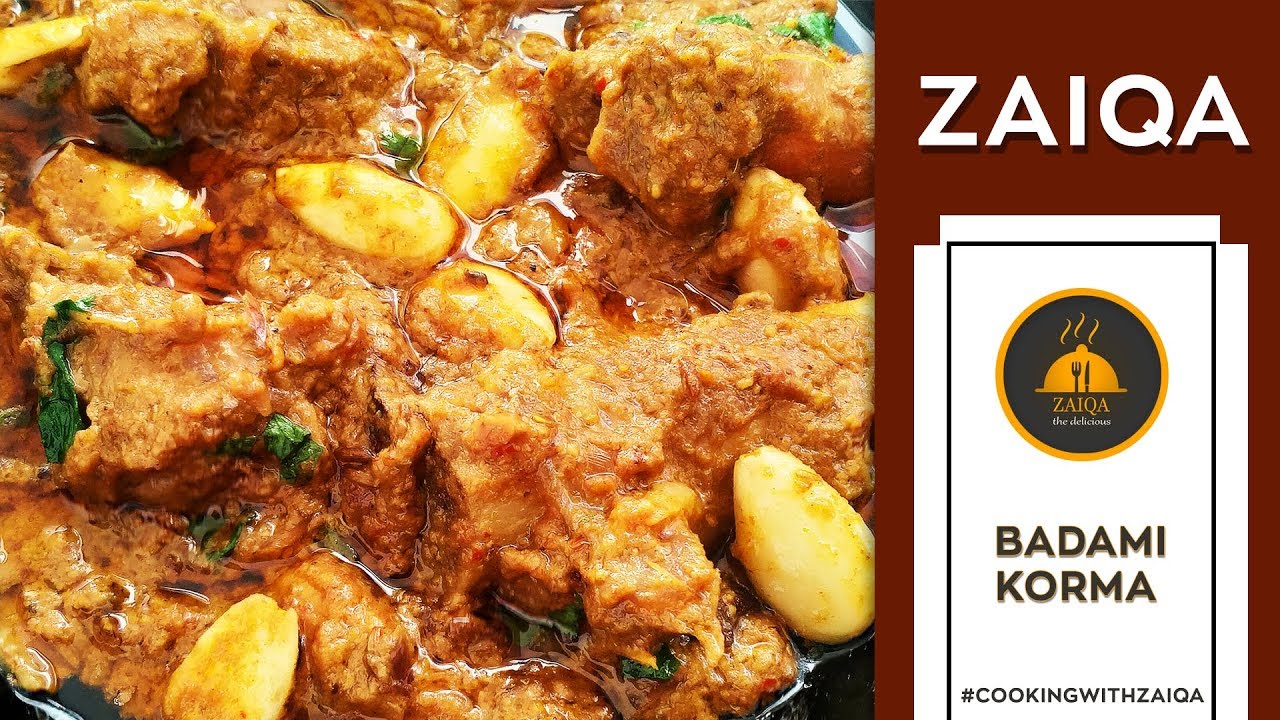 Badami Korma Recipe By Zaiqa - YouTube