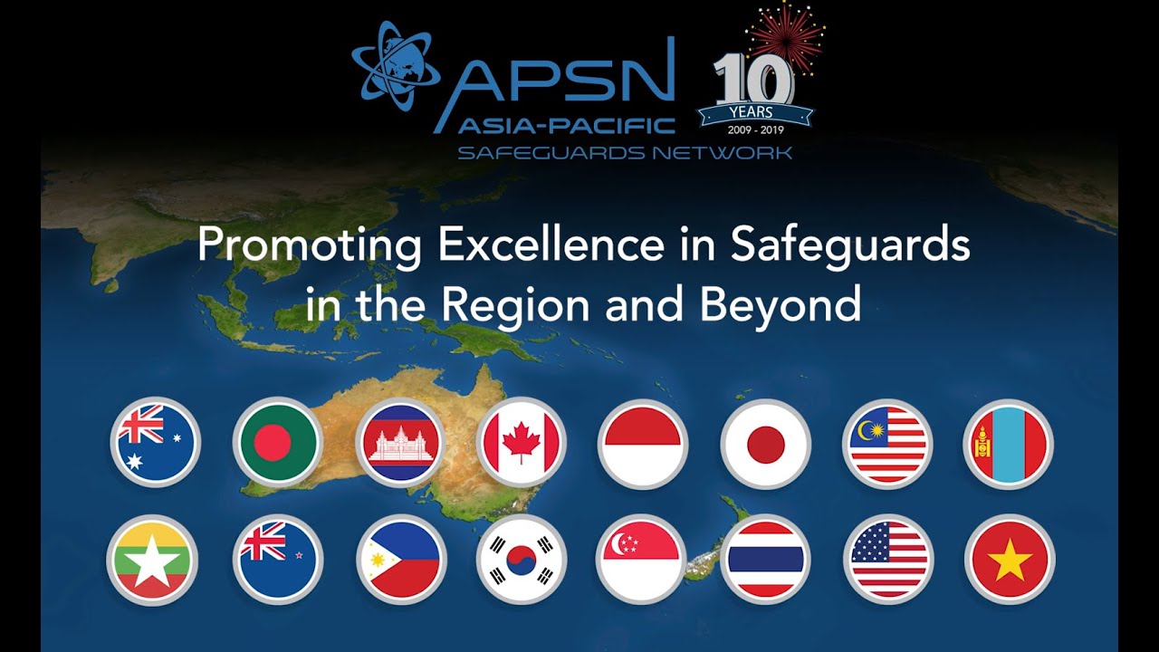 Profile 10th Asia Pacific Safeguards Network - YouTube