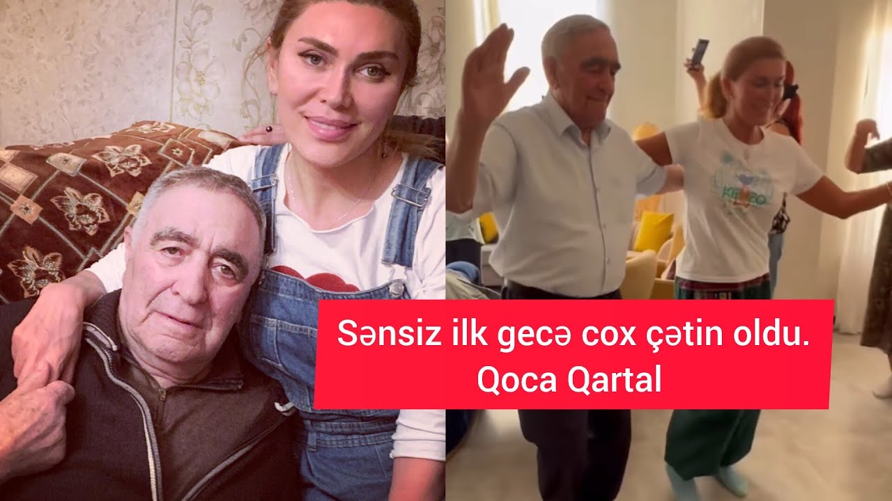Sənsiz ilk gecə cox çətin oldu.Qoca Qartal - YouTube