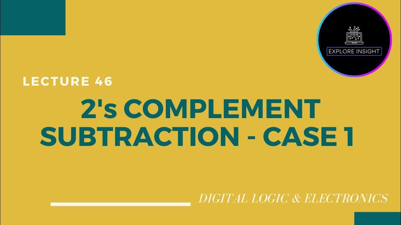 2's Complement Subtraction - Digital Electronics @exploreinsight25 - YouTube