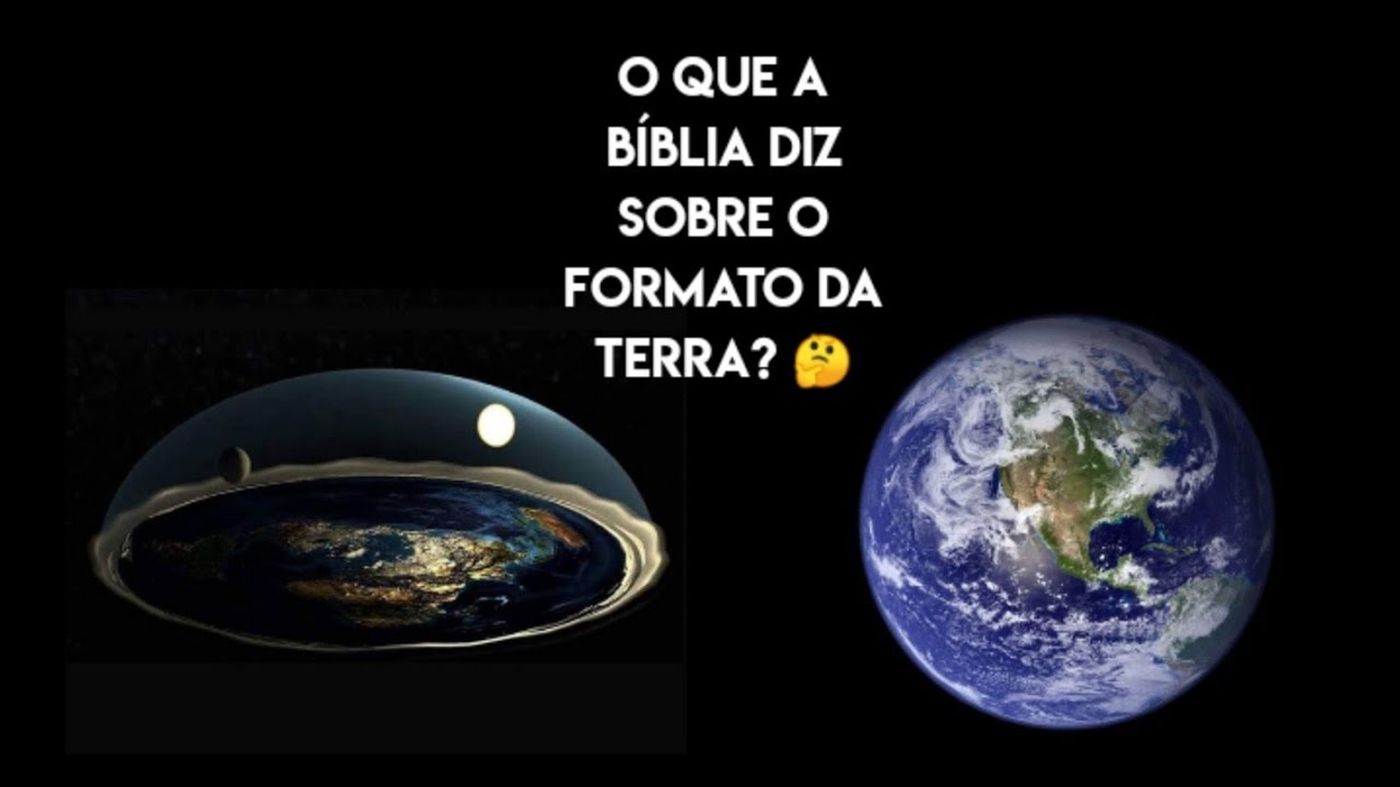 008 - O que a Bíblia diz sobre o Formato da Terra? - YouTube